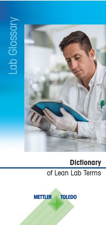 Learn “Lean Lab” Terminology with the New Lean Laboratory Glossary from METTLER TOLEDO